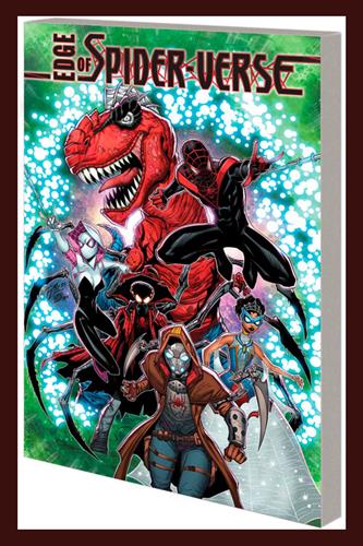 Edge of Spider-Verse: Bleeding Edge - Patrick Brown, Dan Slott & Pere ...