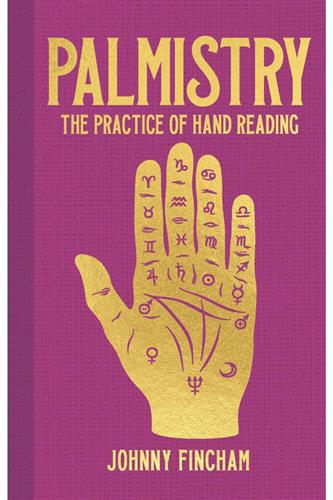 Palmistry - Practice of Hand Reading (Hardcover) - Johnny Fincham ...