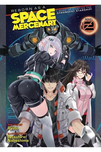 Reborn as a Space Mercenary Ln vol. 2 - Ryuto & Tetsuhiro Nabeshima ...