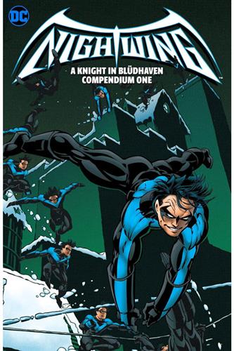 Nightwing: A Knight in Bludhaven Compendium Book 1 - Chuck Dixon ...