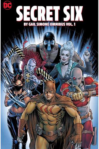 Secret Six by Gail Simone Omnibus vol. 1 HC - Gail Simone, Nicola Scott ...