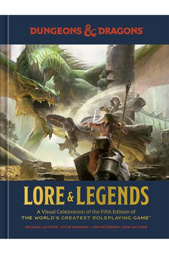 D&D Lore & Legends - A Visual Celebration of the Fifth Edition of the ...