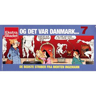 Og Det Var Danmark Nr. 7 - De Bedste Striber Fra Morten Ingemann | Faraos Webshop