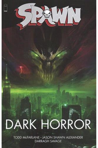 Spawn: Dark Horror - Todd McFarlane & Jason Shawn Alexander | Faraos ...