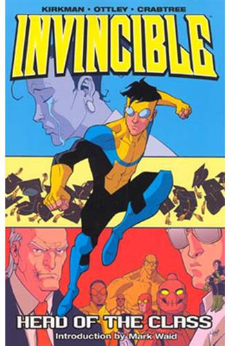 Invincible vol. 4: Head of the Class - Robert Kirkman & Cory Walker ...