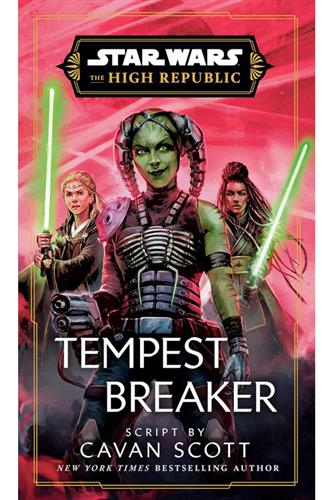 Star Wars High Republic: Tempest Breaker (Hardcover) - Cavan Scott ...