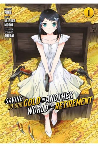 Saving 80K Gold in Another World vol. 1 - FUNA & Keisuke Motoe | Faraos ...