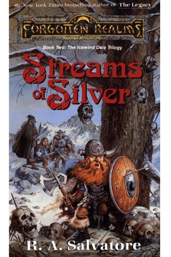 Streams of Silver - The Icewind Dale Trilogy #2 - Forgotten Realms ...