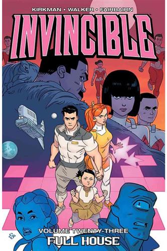 Invincible vol. 23: Full House - Robert Kirkman & Cory Walker | Faraos ...